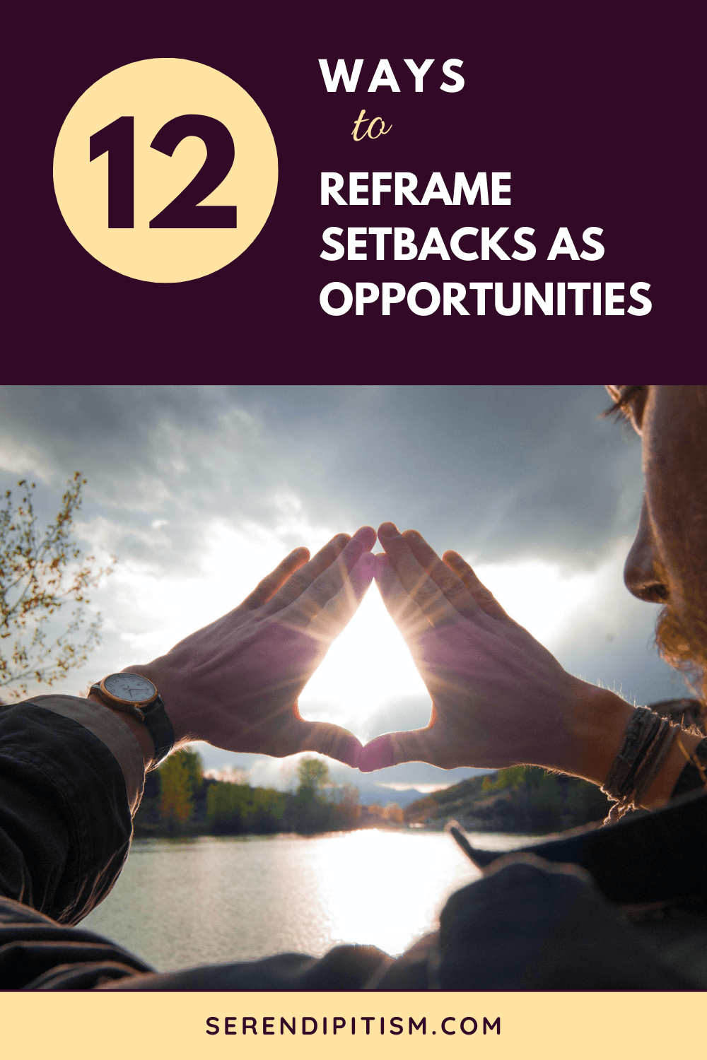 12 Ways to Reframe Setbacks as Opportunities - Serendipitism